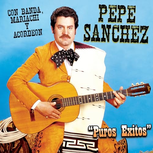 Amazon MusicでPepe SanchezのPuros Exitosを再生する