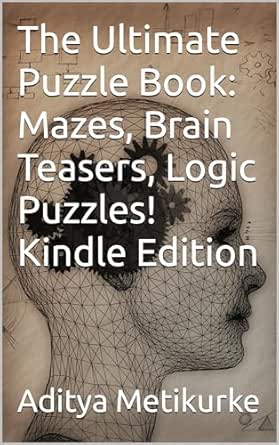 Amazon.com: The Ultimate Puzzle Book: Mazes, Brain Teasers, Logic ...