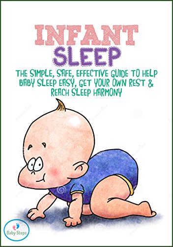 Amazon.com: Infant Sleep: The Simple, Safe, Effective Guide To Help ...