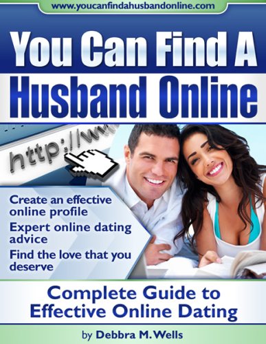 You Can Find A Husband Online eBook : Debbra M. Wells: Amazon.in ...