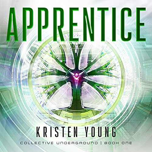 Apprentice: Collective Underground, Book 1 (Edição em áudio): Kristen ...