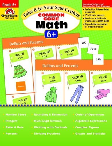 Take It to Your Seat Common Core Math Centers, Grade 6 (Take It to Your ...