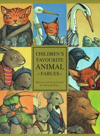 Children's Favourite Animal Fables: Percy, Graham: 9781856023207 ...