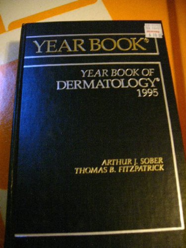 1995 Year Book of Dermatology (Yearbook of Dermatology & Dermatologic ...