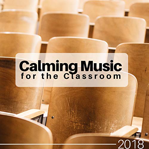 Amazon MusicでSchool SuppliesのCalming Music for the Classroom 2018 ...