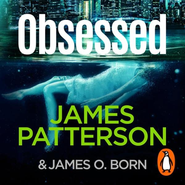 Obsessed: Michael Bennett, Book 15 (Audio Download): James Patterson ...