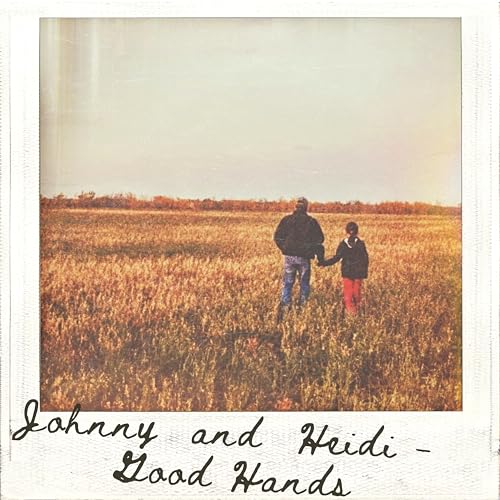 Play Good Hands by Johnny and Heidi on Amazon Music