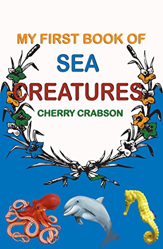 My First Book of Sea Creatures eBook : Crabson, Cherry, Maxwell, David ...