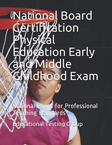 National Board Certification Physical Education Early and Middle ...
