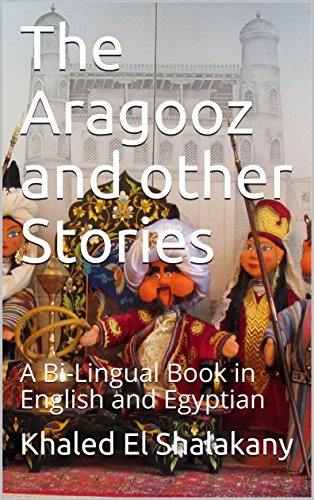 The Aragooz and other Stories: A Bi-Lingual Book in English and ...