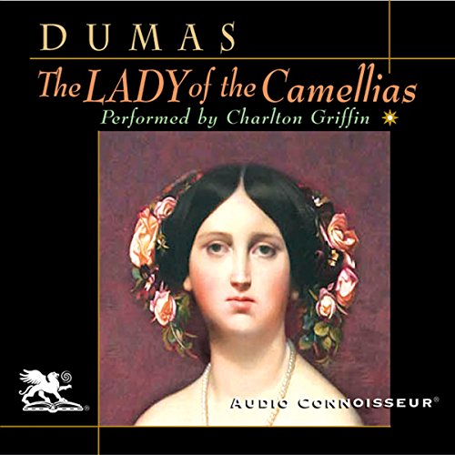 Amazon.com: Camille: The Lady of the Camellias (Audible Audio Edition ...