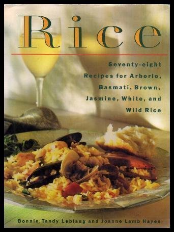 Rice: Leblang, Bonnie Tandy: 9780517576946: Amazon.com: Books