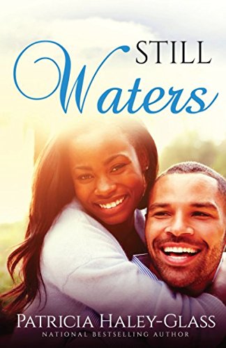 Still Waters: Haley-Glass, Patricia: 9780966317428: Amazon.com: Books