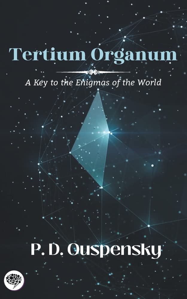 Buy Tertium Organum: A Key to the Enigmas of the World Book Online at ...