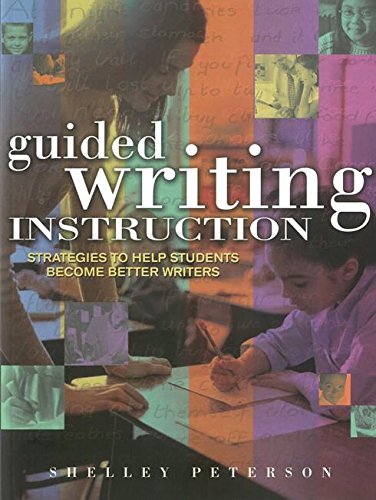 Guided Writing Instruction: Strategies to Help Students Become Better ...