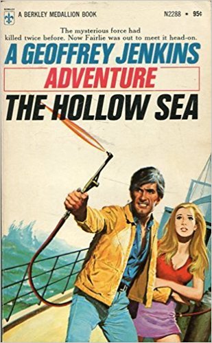 The Hollow Sea (A Geoffrey Jenkins Adventure): Geoffrey Jenkins: 9780425022887: Amazon.com: Books