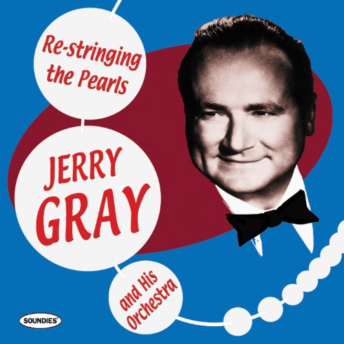 Amazon.com: Jerry Gray and His Orchestra: Re-Stringing the Pearls ...