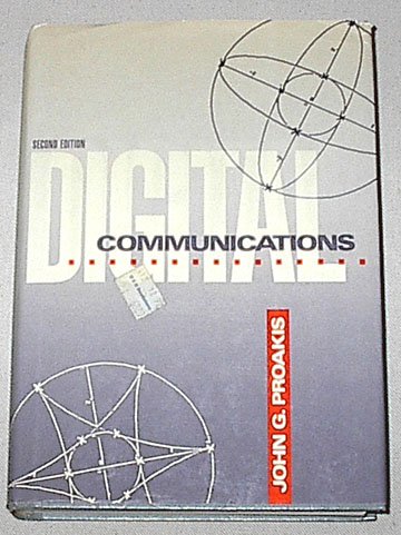 Digital Communications (MCGRAW HILL SERIES IN ELECTRICAL AND COMPUTER ...