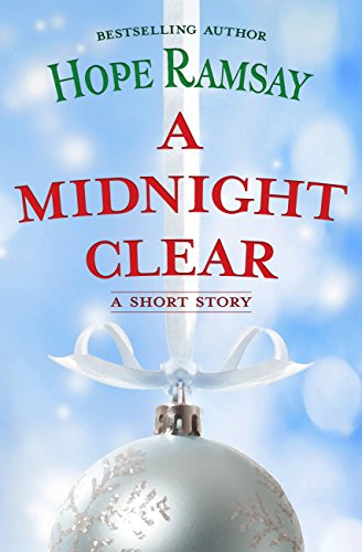 Amazon.com: A Midnight Clear (Last Chance) eBook : Ramsay, Hope: Kindle ...
