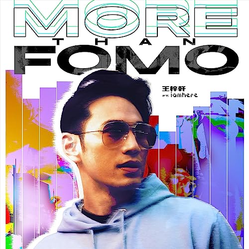 Écouter More than FOMO (feat. Iamhere) par Jonathan Wong sur Amazon Music Unlimited