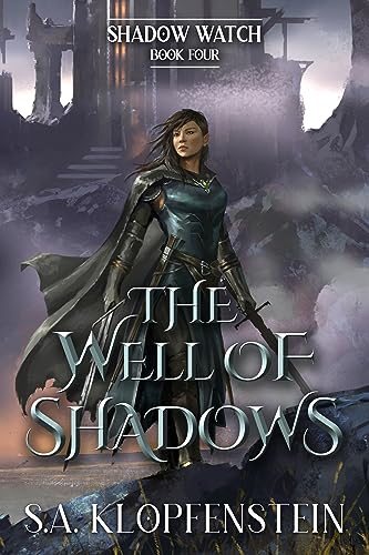 Amazon.com: The Well of Shadows (The Shadow Watch Saga Book 4) eBook ...