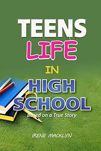 Amazon.co.jp: TEENS LIFE IN HIGH SCHOOL: Important Life Lesson for Teen ...