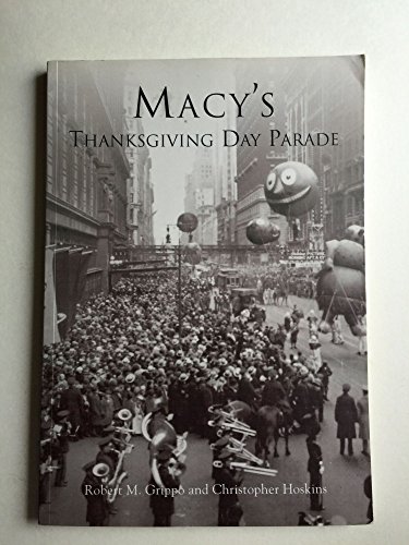 Macy's Thanksgiving Day Parade (NY) (Images of America) | Amazon price ...