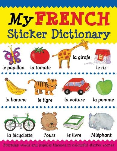 My French Sticker Dictionary (Language Sticker Books): 1 (My Sticker ...