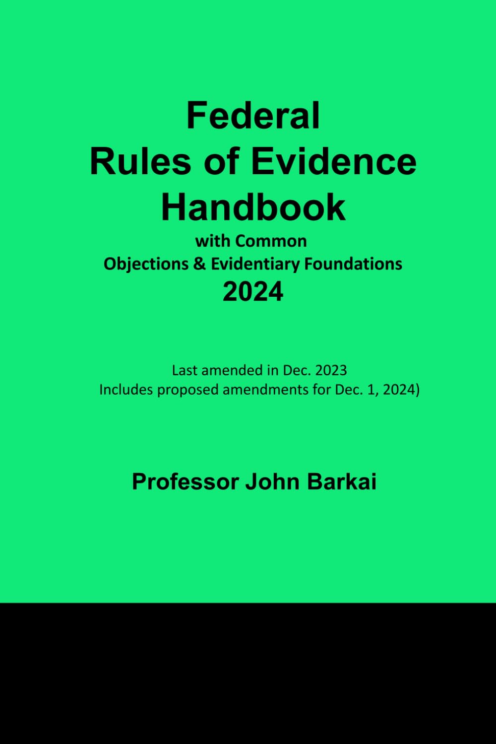 Federal Rules of Evidence Handbook with Common Objections & Evidentiary ...