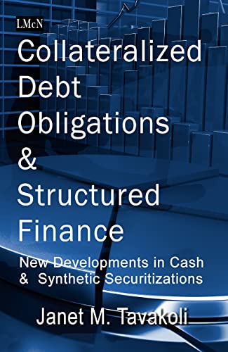 Collateralized Debt Obligations and Structured Finance: New ...