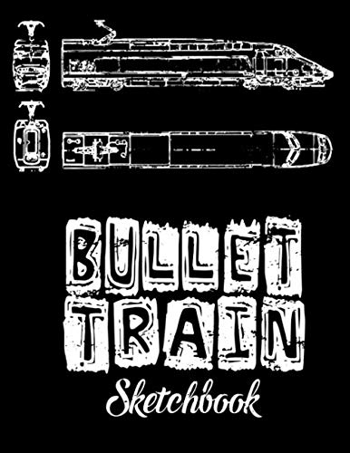 Bullet Train Sketchbook: Train Themed 8.5" x11", Blank Paper For ...