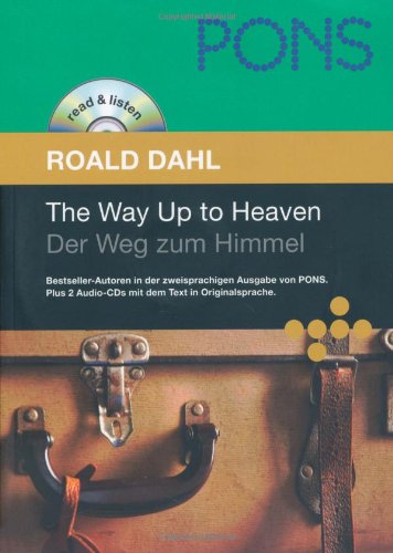 The Way up to Heaven. Der Weg zum Himmel: Dahl, Roald: 9783125615441 ...