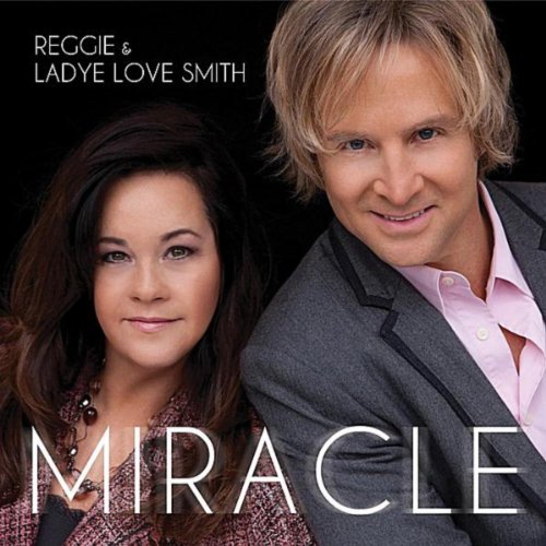 Play Miracle by Reggie & Ladye Love Smith on Amazon Music
