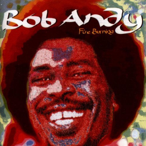 Play Fire Burning by Bob Andy on Amazon Music