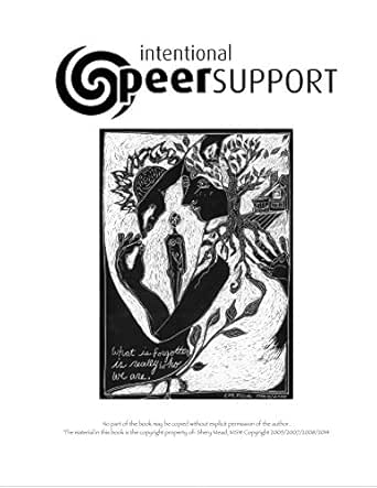 Intentional Peer Support: An Alternative Approach eBook : Mead, Shery ...