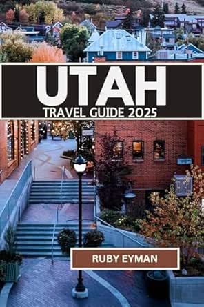 Amazon.com: Utah travel guide: Explore National Parks, Family-Friendly ...