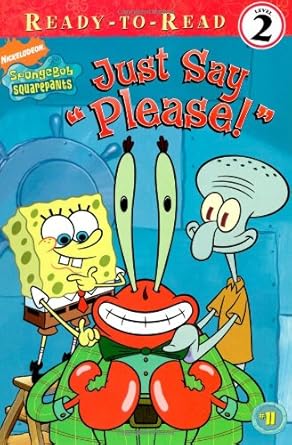 Amazon.com: Just Say "Please!" (SpongeBob SquarePants): 9781416941293 ...