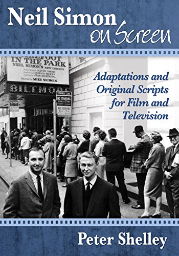 Neil Simon on Screen: Adaptations and Original Scripts for Film and ...