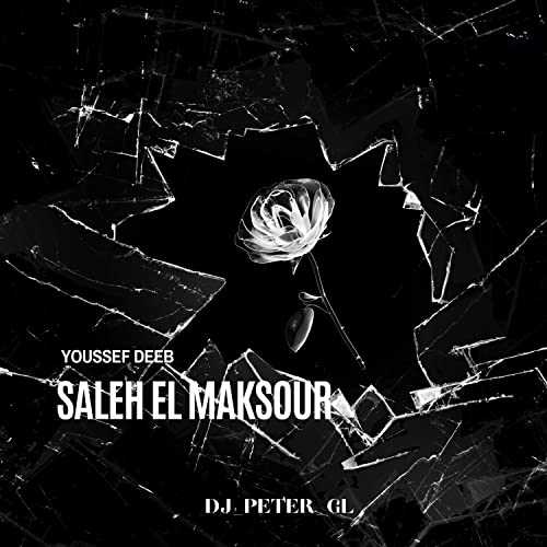Youssef Deeb Saleh El Maksour (DJ PETER REMIX) von DJ_PETER_GL auf ...