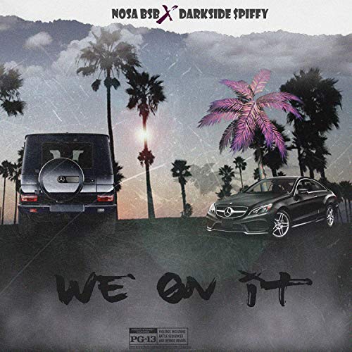 Play We on It by Nosa BsB feat. Darkside Spiffy on Amazon Music