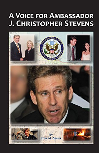 A Voice for Ambassador J. Christopher Stevens - Kindle edition by ...