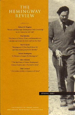 The Hemingway Review, Vol. 22 No. 2 Spring 2003: Susan F. Beegel ...