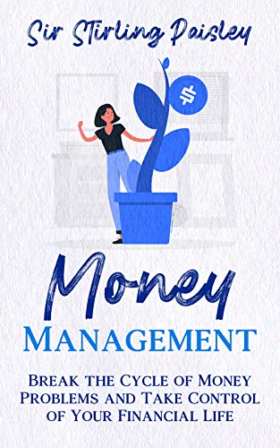 Secret Money Management for Beginners: Break the Cycle of Money ...