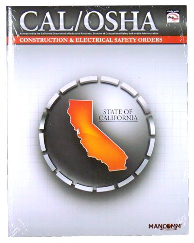 Cal/OSHA Construction & Electrical Safety Orders Book (June 2010 ...