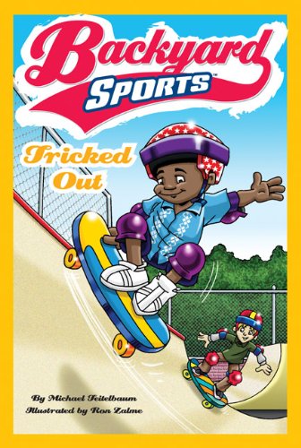 Amazon.com: Tricked Out #6 (Backyard Sports): 9780448450728: Teitelbaum ...