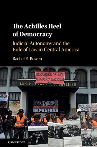 The Achilles Heel of Democracy: Judicial Autonomy and the Rule of Law ...