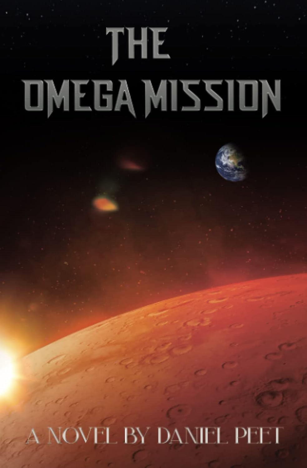 The Omega Mission: Peet, Daniel: 9798379276133: Amazon.com: Books
