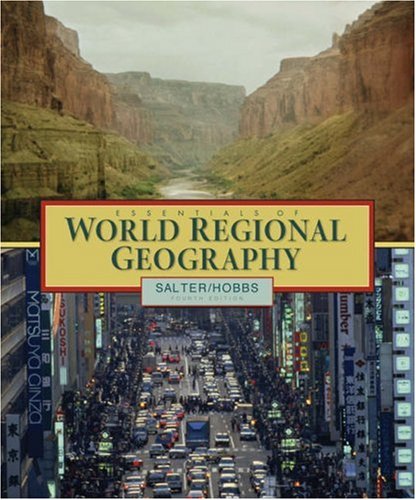 Essentials of World Regional Geography (with InfoTrac): Salter ...