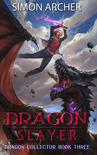Amazon.com: Dragon Slayer (Dragon Collector Book 3) eBook : Archer ...