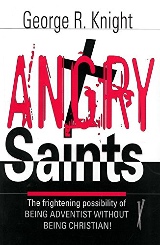 Angry Saints: George R. Knight: 9780816340187: Amazon.com: Books